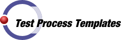 Test Process Templates